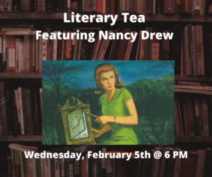 Literary Tea-vent with Nancy Drew