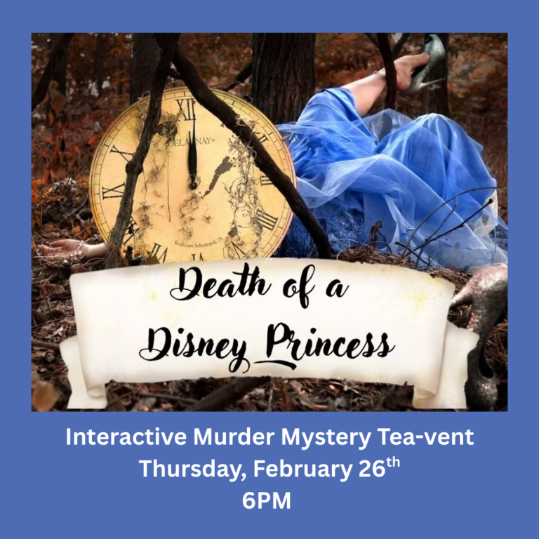 Death of a Princess Murder Mystery Tea-vent